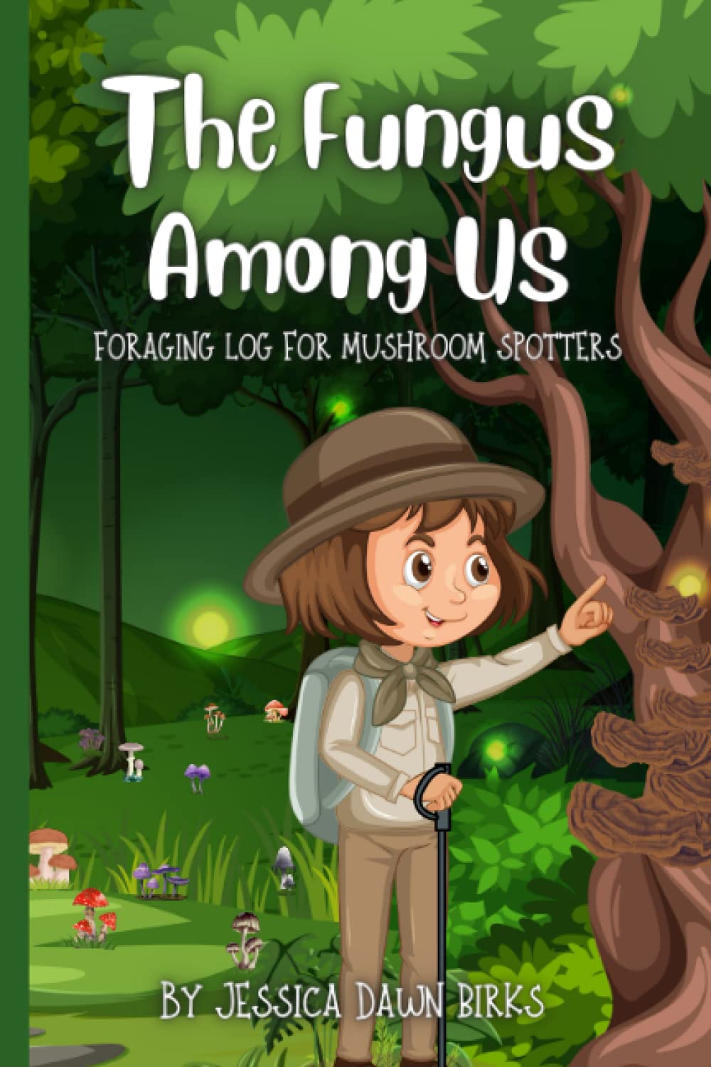 The Fungus Among Us Childrens foraging logbook – MycoPunks